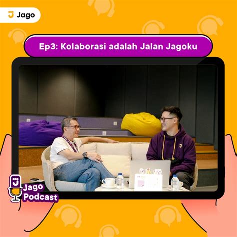 pt bank jago tbk on linkedin jago podcast ep 3 11 comments