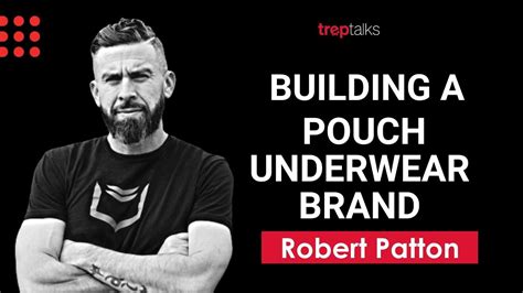 Building A Pouch Underwear Brand Robert Patton Of Sheath Underwear