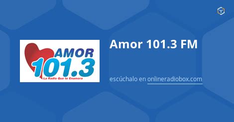 Amor 101 3 Fm En Vivo Guaymas México Online Radio Box