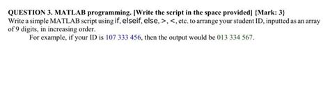 Solved Question 3 Matlab Programming Write The Script In