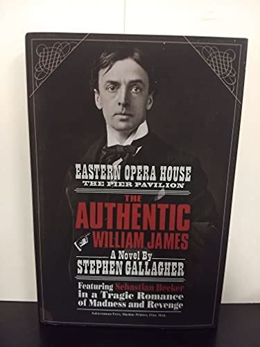 The Authentic William James By Gallagher Stephen Near Fine Hardcover 2016 1st Edition