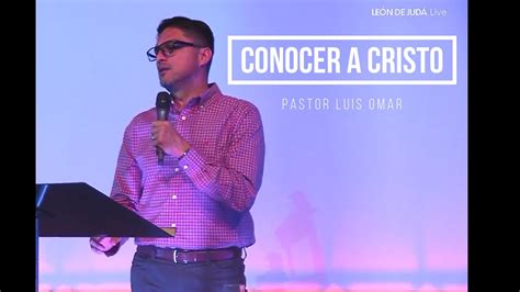 Conocer A Cristo Youtube