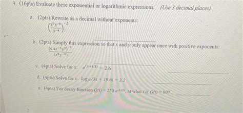 Solved 16pts Evaluate These Exponential Or Logarithmic