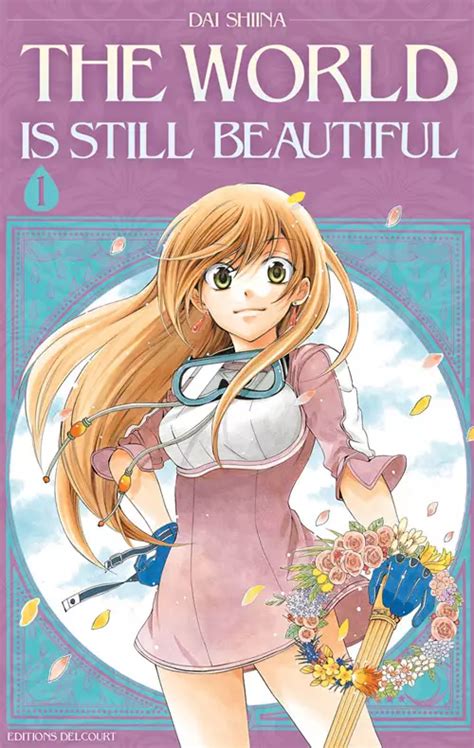 The World Is Still Beautiful Manga Série Manga News