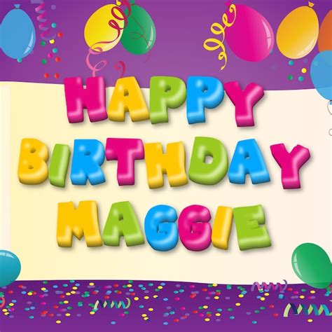 Premium Photo Happy Birthday Maggie Gold Confetti Cute Balloon Card