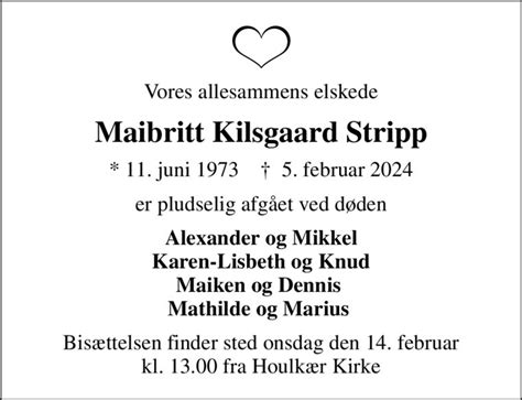Maibritt Kilsgaard Stripp Dødsannoncer I Danmark
