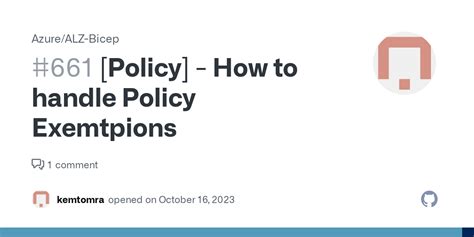 Policy How To Handle Policy Exemtpions · Issue 661 · Azurealz Bicep · Github