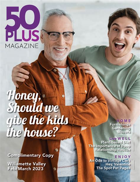 50plus Magazine February March 2023 Willamette Valley Edition 50plus