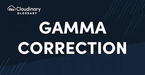 Gamma Correction Cloudinary