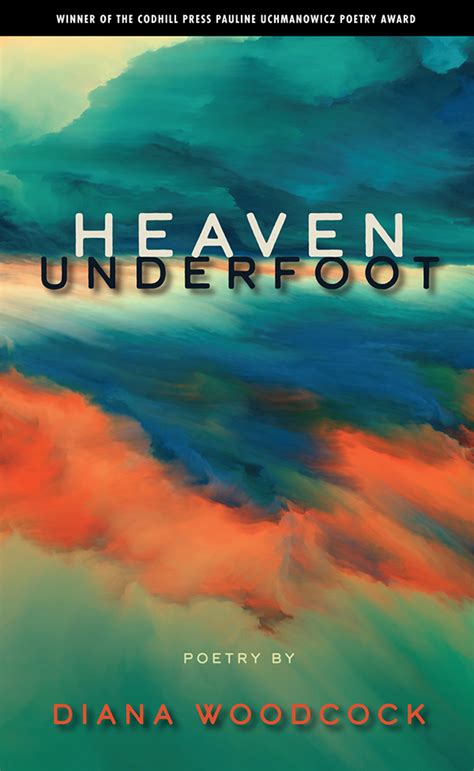 Heaven Underfoot By Diana Woodcock