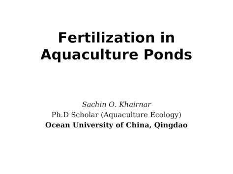 Ppt Fertilization In Aquaculture Ponds Dokumen Tips