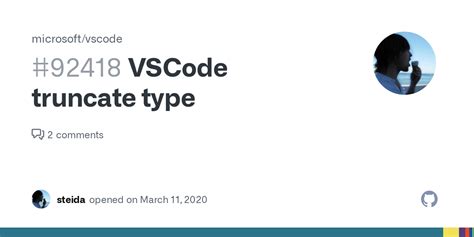VSCode Truncate Type Issue Microsoft Vscode GitHub