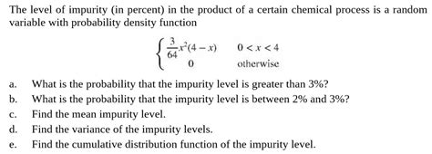 Answered The Level Of Impurity In Percent In The Product Of A