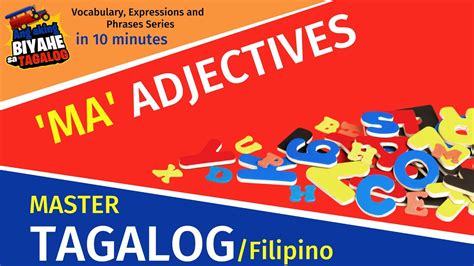 Tagalog Adjectives The Ma Adjective Youtube