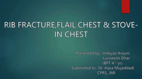 Rib Fractures Flail Chest And Stove In Chest Pptx