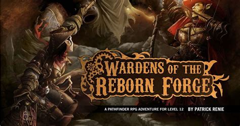 Wardens Of The Reborn Forge Rpg Item Rpggeek