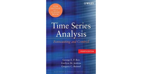 Time Series Analysis Forecasting And Control Fourth Edition [book]