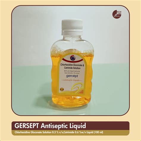Gersept Antiseptic Liquid Chlorhexidine And Cetrimide Solution Green