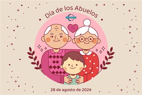 Día Del Abuelo En México Anafarmex