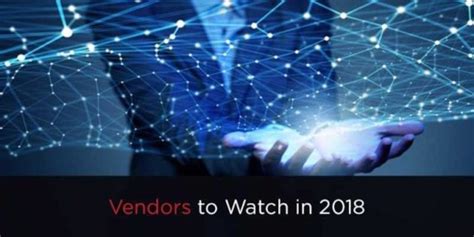 5 Data Management Solutions For Analytics Vendors To Watch In 2018