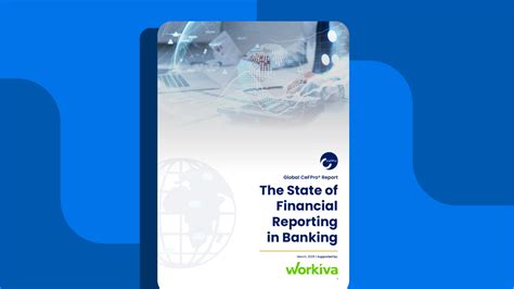 The State Of Financial Reporting In Banking Workiva