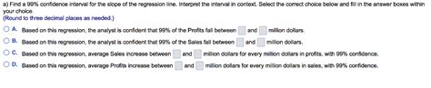 Solved A Business Analyst Was Interested In The Relationship