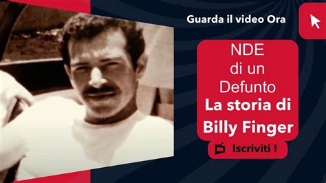 Lnde Di Un Defunto La Storia Di Billy Fingers Youtube