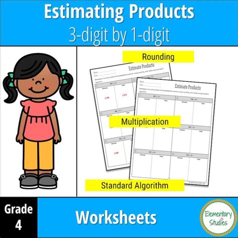Estimating Products 3 Digit By 1 Digit Using Rounding Elementary