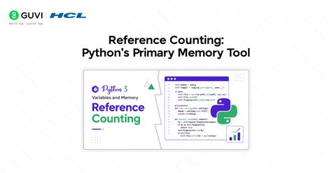 Python Memory Management Ref Counting And Gc Explained