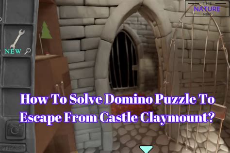 How To Solve Domino Puzzle To Escape From Castle Claymount The