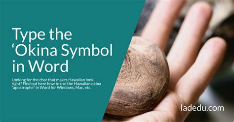 How To Type The Okina Symbol ʻ In Word La De Du