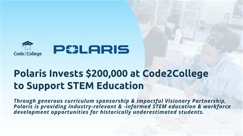 Polaris Invests 200000 At Code2college To Support Stem Education