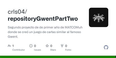 Github Crls04repositorygwentparttwo Segundo Proyecto De De Primer Año De Matcomuh Donde Se