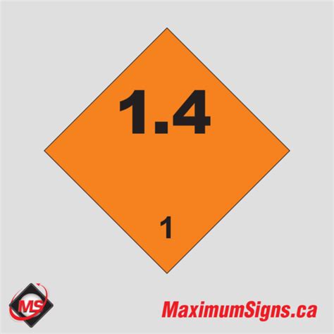 Class 14 Explosives Maximum Signs