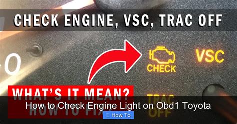 How To Check Engine Light On Obd1 Toyota