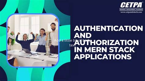 Authentication And Authorization In Mern Stack Applications Pptx