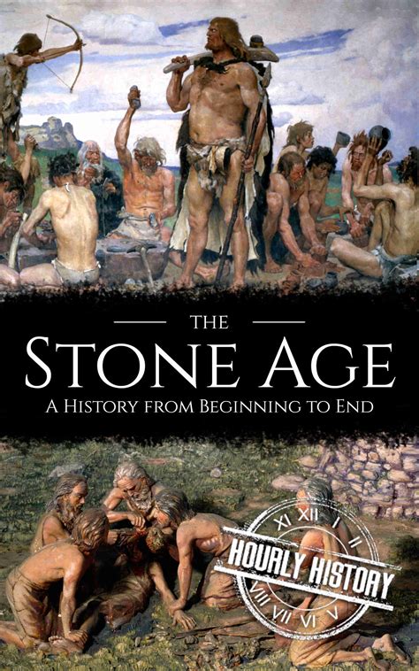 The Stone Age Book And Facts 1 Source Of History Books