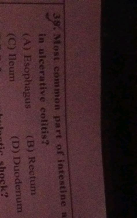 39 Most Common Part Of Intestine In Ulcerative Colitisa Esophagusb