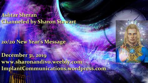 Ashtar Sheran 2020 New Years Message Youtube