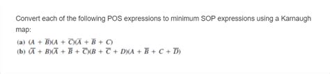 Solved Convert Each Of The Following POS Expressions To Chegg