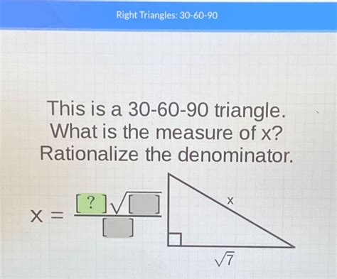 Right Triangles 30 60 90 This Is A 30 60 90 Triangle What Is The