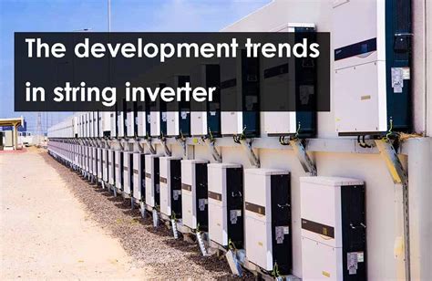 Understanding Of String Inverter Composition Features And