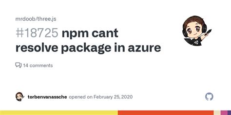 npm cant resolve package in azure · issue 18725 · mrdoob three js · github