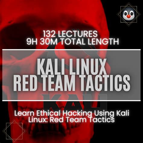 Ethical Hacking With Kali Linux Red Team Tactics Black Hat Techniques