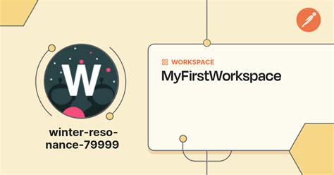 Myfirstworkspace Postman Api Network