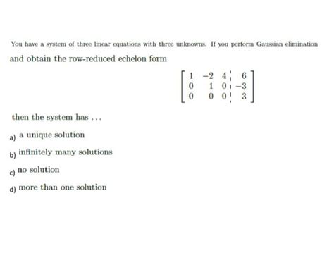 Solved You Have A System Of Three Linear Equations With Chegg Com