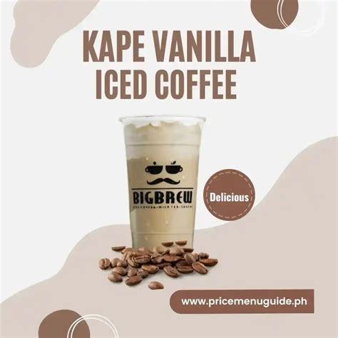 Big Brew Menu Prices Philippines July 2024 Updated