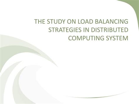 Load Balancing In Distributed Computing Pptx Computer Networking