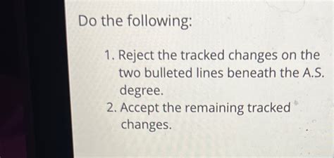 Solved Do The Following Reject The Tracked Changes On The Chegg Com