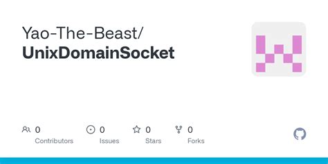 GitHub Yao The Beast UnixDomainSocket